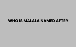 Who Is Malala Named After? Discover Her Inspiring Namesake