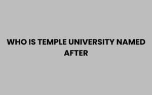 Who Is Temple University Named After? Discover the Story