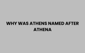 Why Was Athens Named After Athena? Origins Explained
